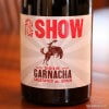The Show Garnacha - No Circus Clowns Needed • Reverse Wine Snob