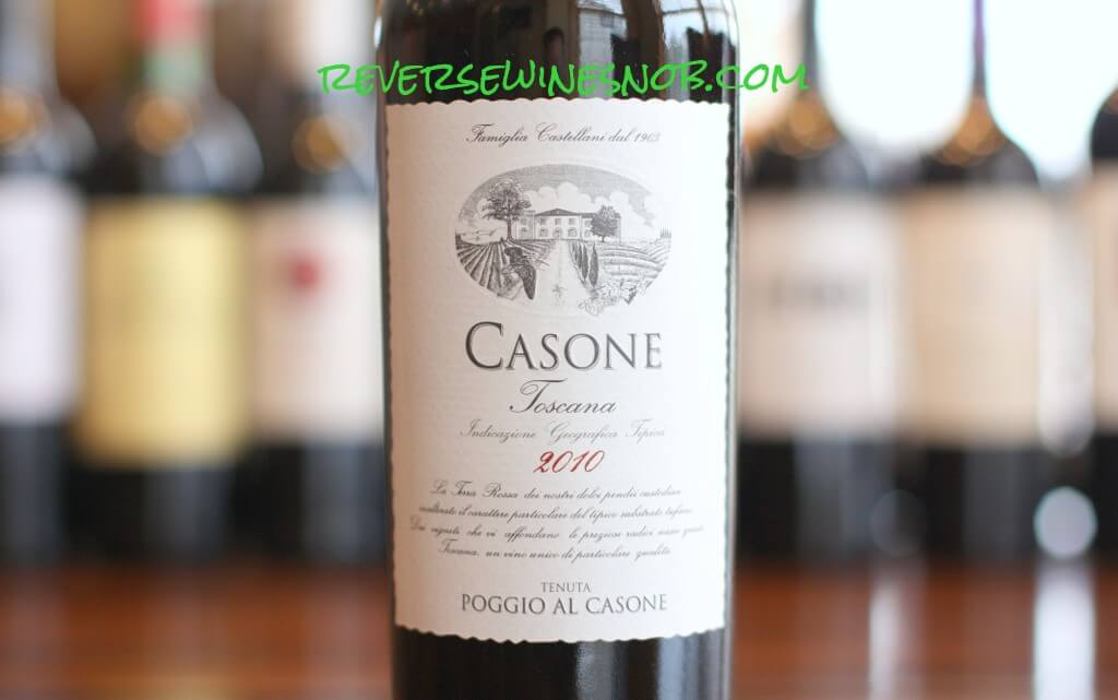 Casone Toscana - Two of My Favorite Things • Reverse Wine Snob®