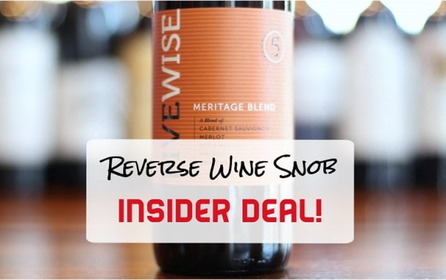 The Best Meritage Wines - The Reverse Wine Snob Picks!