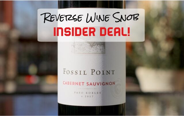 INSIDER DEAL! Fossil Point Cabernet - Super Smooth and Satisfying