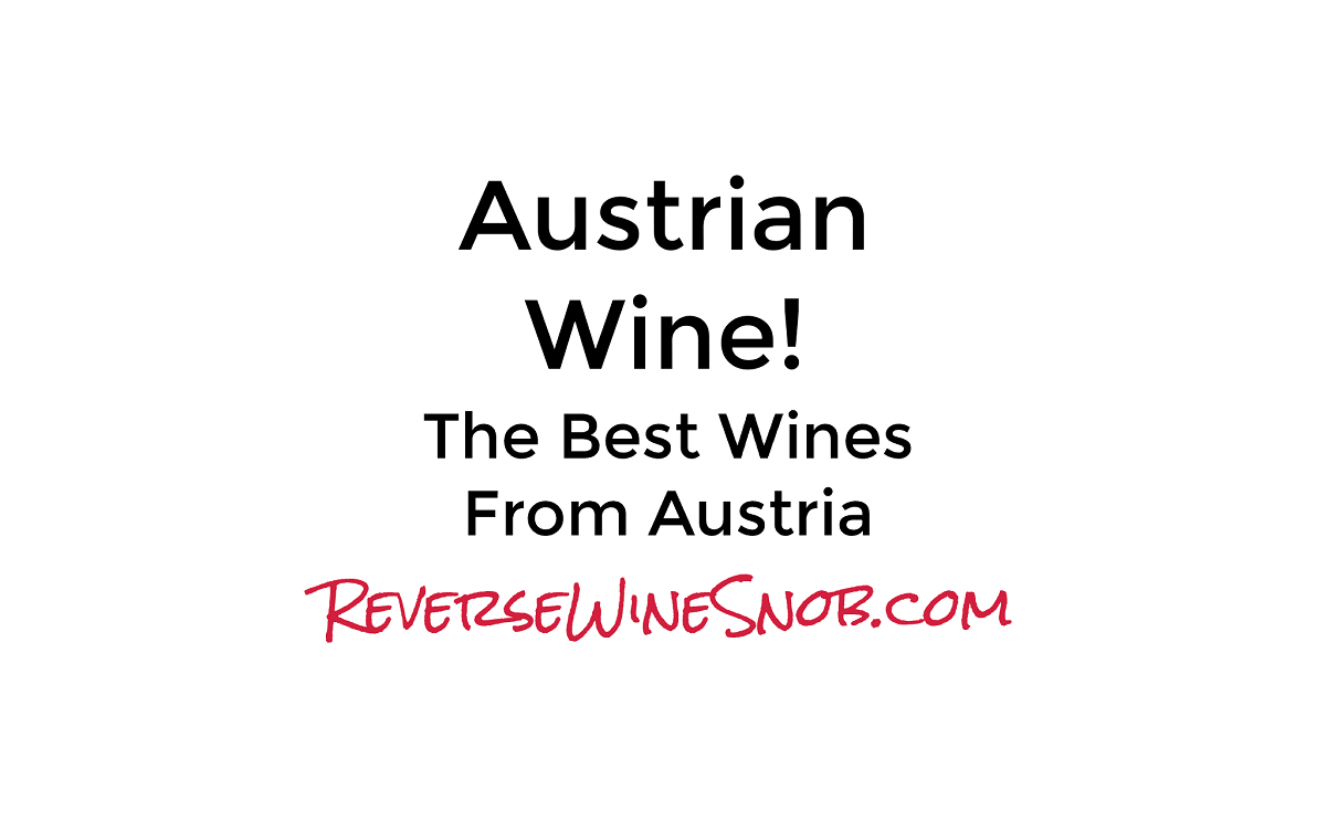 Austrian Wine - The Best Wines From Austria