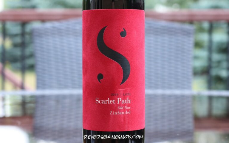 Scarlet Path Lodi Zinfandel - A Juicy Jam • Reverse Wine Snob