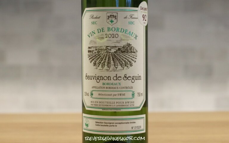 Sauvignon de Seguin Bordeaux White - Pretty Nice • Reverse Wine Snob