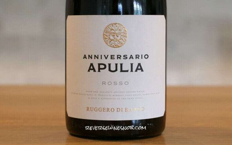 Ruggero di Bardo Anniversario Apulia Rosso Review • Reverse Wine Snob
