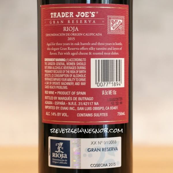Trader Joe's Gran Reserva Rioja Lot 120 - Good Enough? • Reverse Wine Snob