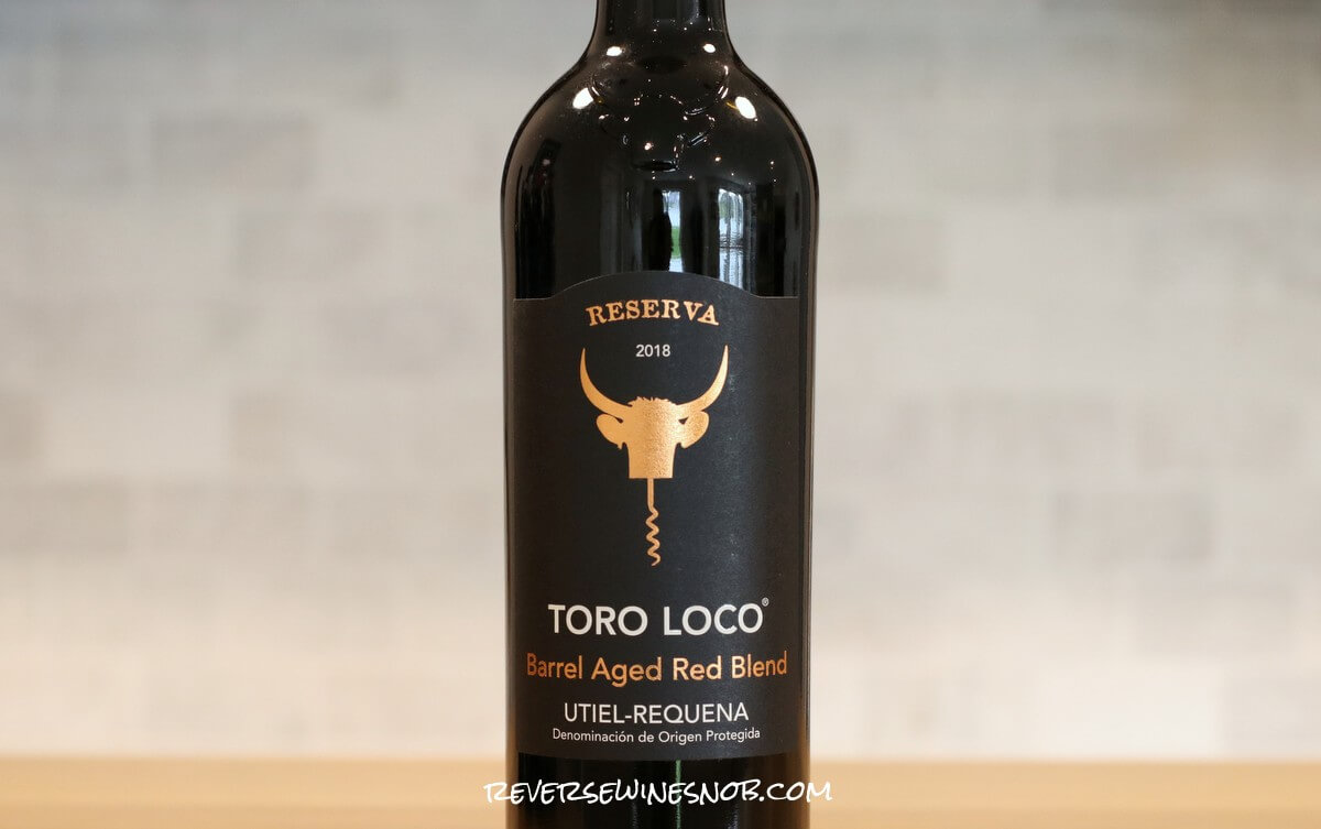 Toro Loco Reserva From Aldi - A $7 Spanish Find • Reverse Wine Snob