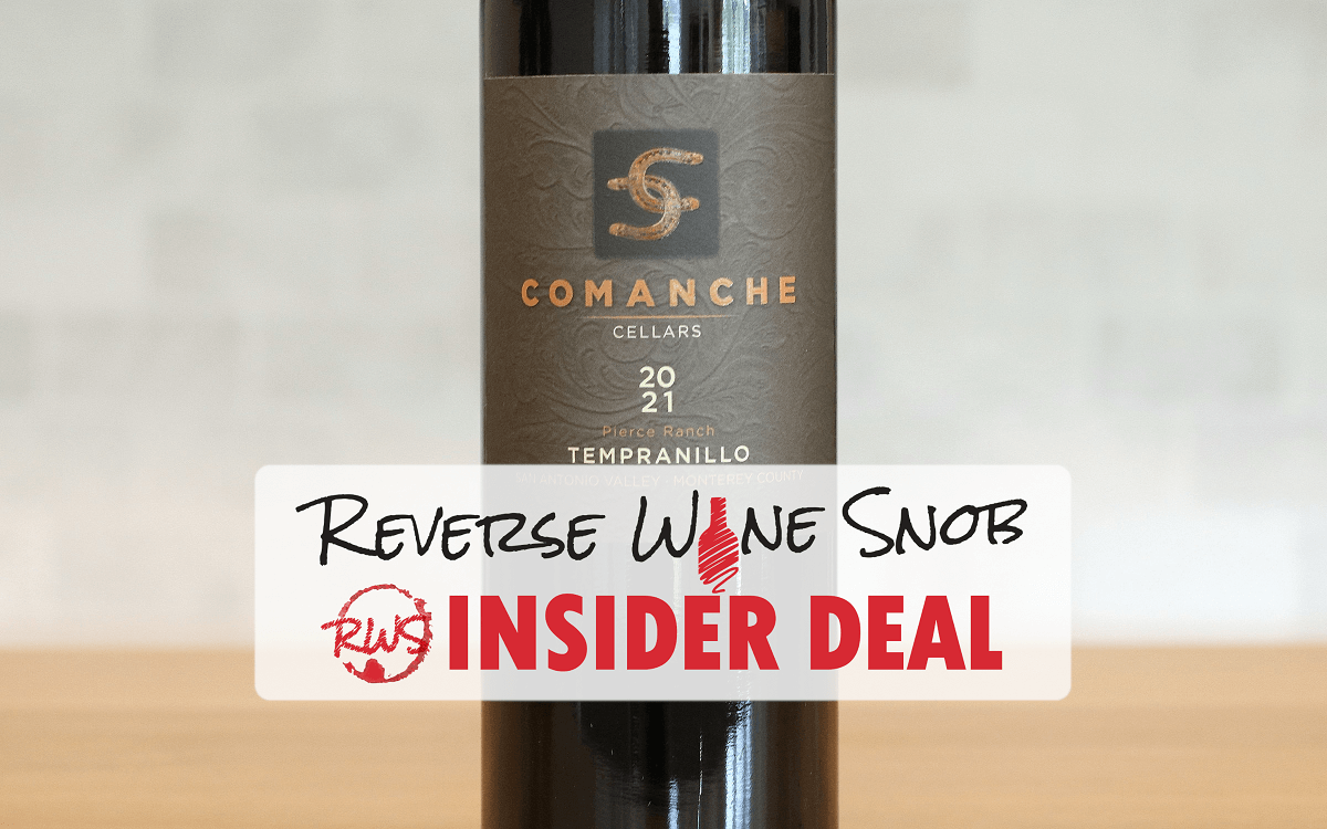 INSIDER DEAL! Comanche Cellars Pierce Ranch Tempranillo • Reverse Wine Snob