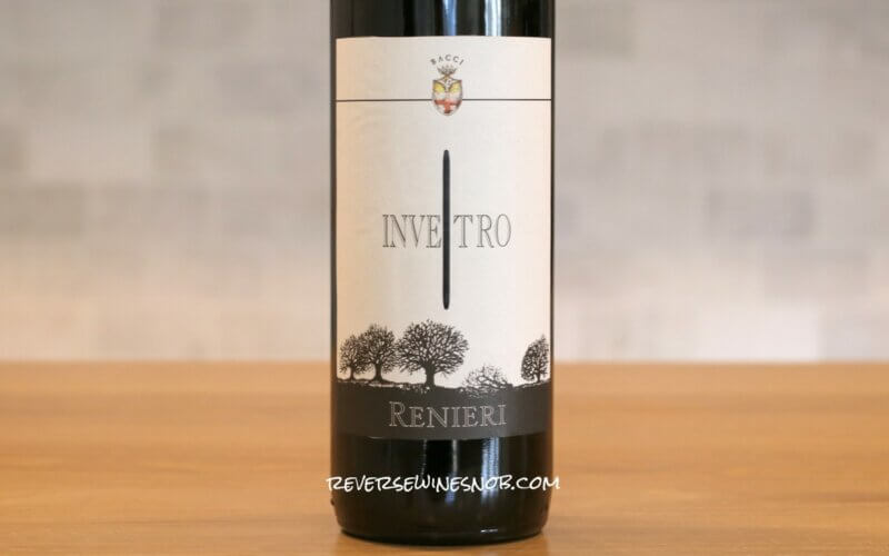 Renieri Invetro Toscana Review • Reverse Wine Snob