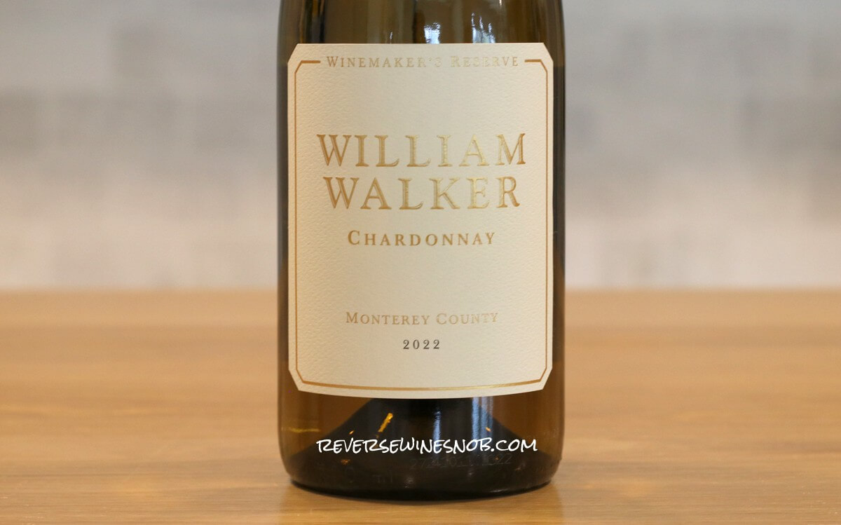 William Walker Winemaker's Reserve Chardonnay From Aldi • Reverse Wine Snob