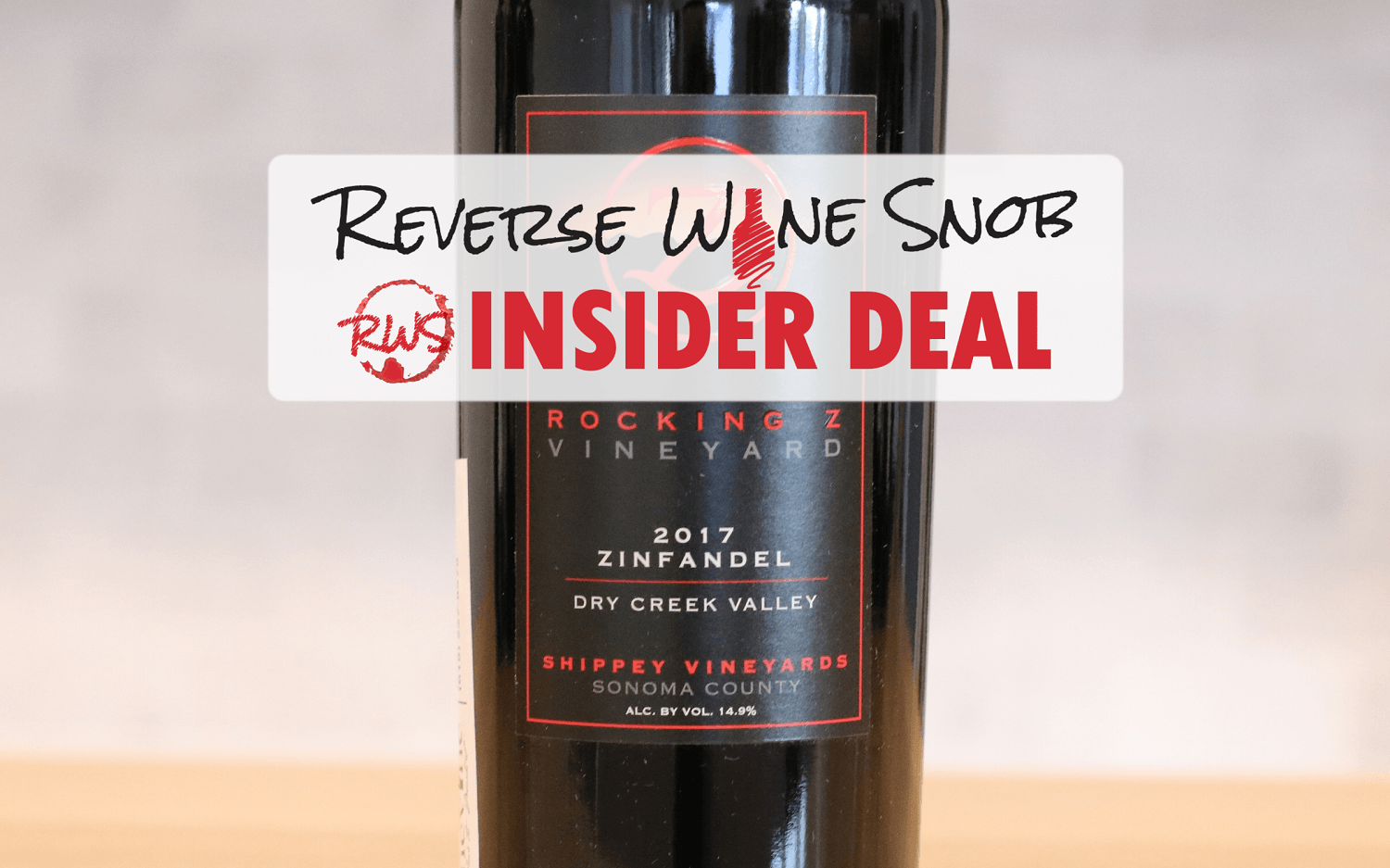 INSIDER DEAL! Shippey Vineyards Rocking Z Zinfandel