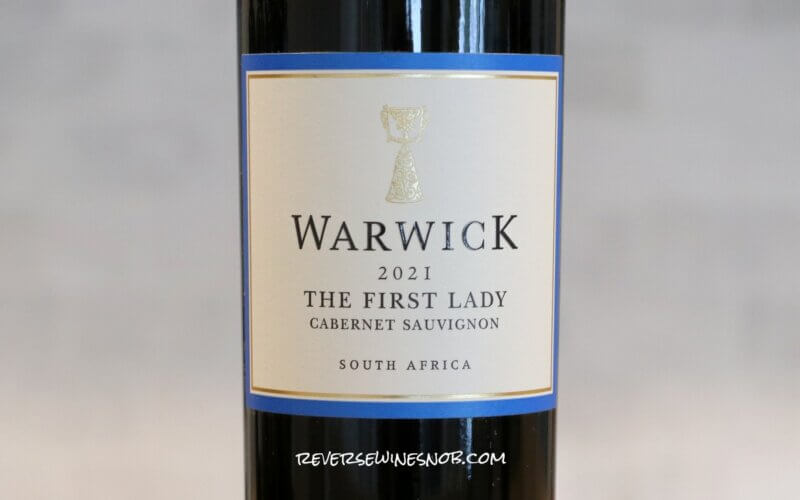 INSIDER DEAL! Warwick The First Lady Reds $XX A Bottle! Reverse Wine Snob