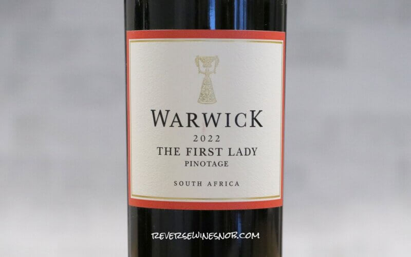 INSIDER DEAL! Warwick The First Lady Reds $XX A Bottle! Reverse Wine Snob