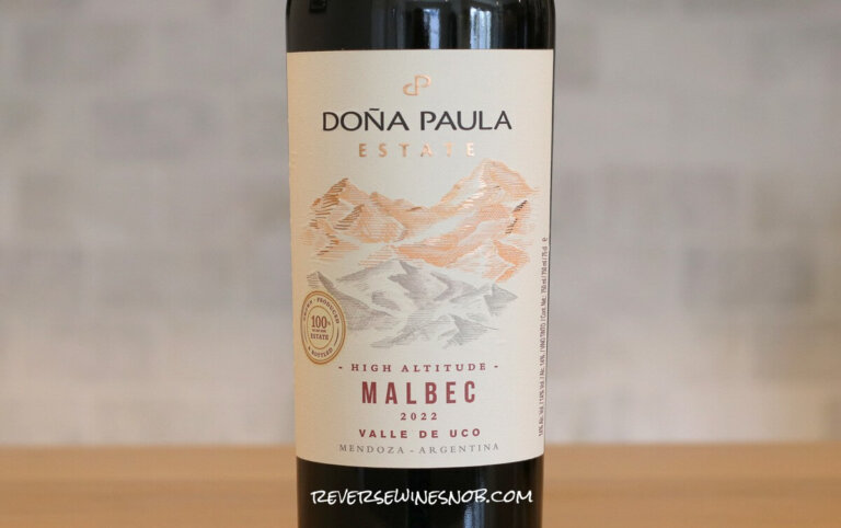 Dona Paula Estate High Altitude Malbec Review • Reverse Wine Snob