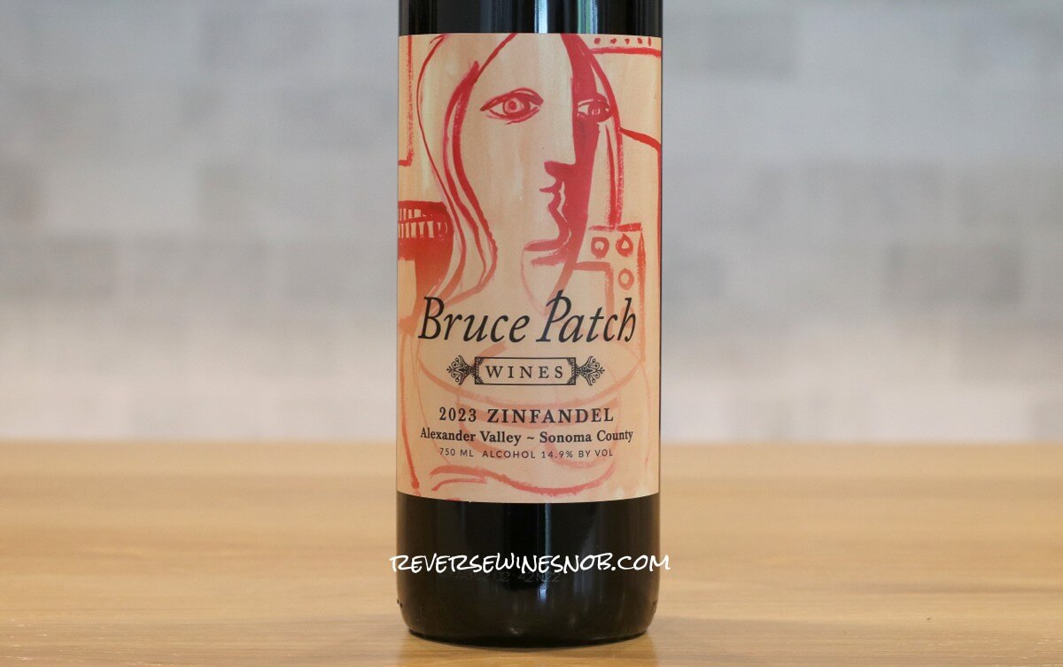 INSIDER DEAL! XX% OFF Perfect 10 Bruce Patch Zin! • Reverse Wine Snob