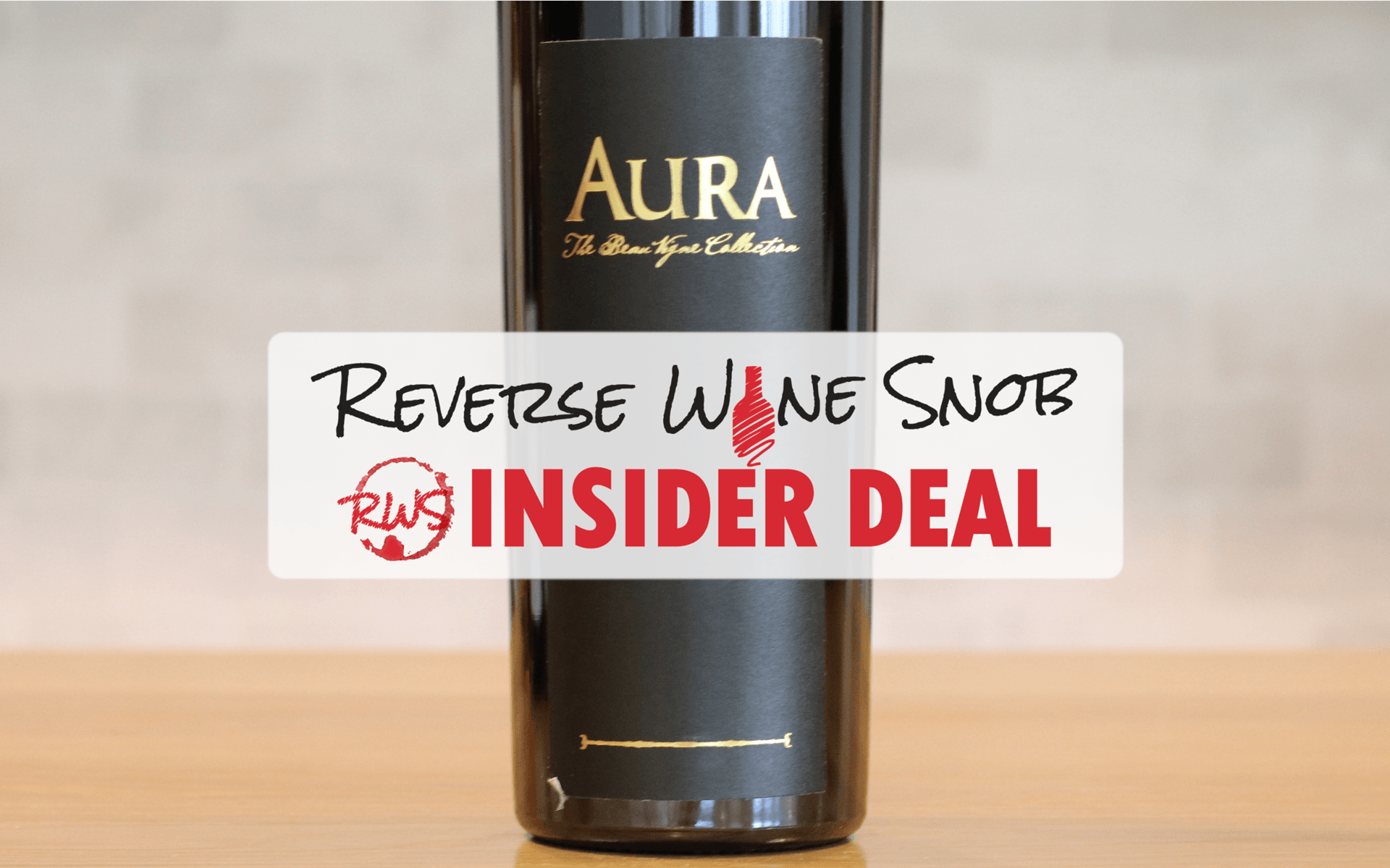 INSIDER DEAL! 73% OFF 94-Point Beau Vigne Aura Napa Cabernet • Reverse ...